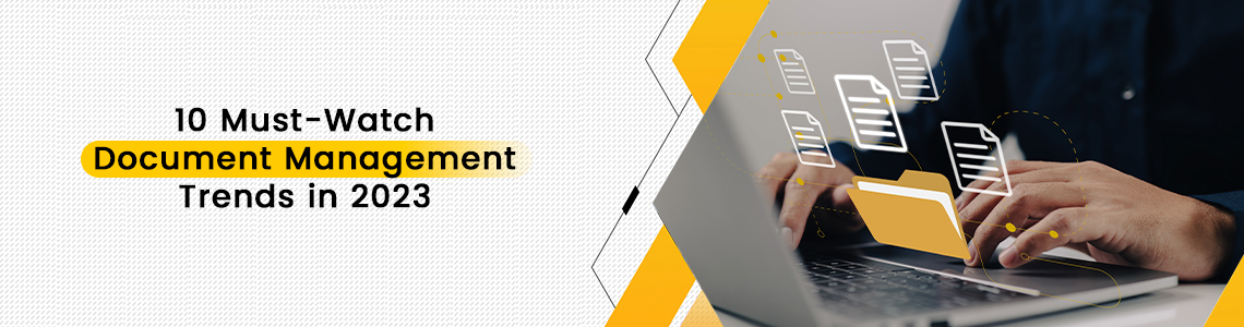 10 Must-Watch Automated Document Processing Trends in 2023